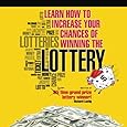 Learn How To Increase Your Chances of Winning The Lottery: Richard ...
