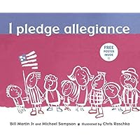I Pledge Allegiance: Martin Jr., Bill, Sampson, Michael, Raschka, Chris ...