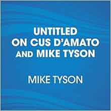 Amazon.com: Iron Ambition: My Life with Cus D'Amato (9781524750671 ...