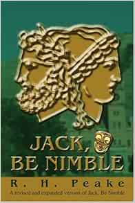 Amazon.com: Jack, Be Nimble: A revised and expanded version of Jack, Be ...