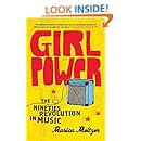 Girl Power: Marisa Meltzer: 9780865479791: Amazon.com: Books