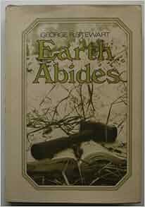 Amazon.com: Earth Abides (9780910720007): George R. Stewart: Books