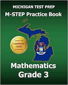 MICHIGAN TEST PREP M-STEP Practice Book Mathematics Grade 3: Covers the ...