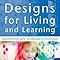 Amazon.com: Designs for Living and Learning: Transforming Early ...
