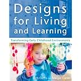 Amazon.com: Designs for Living and Learning: Transforming Early ...