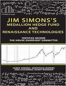 Jim Simons's Medallion hedge fund and Renaissance technologies ...