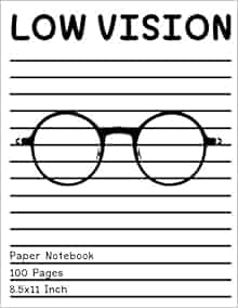 Low Vision Paper Notebook: Bold Line White Paper For Low Vision ...