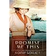 Promise Me This: Gohlke, Cathy: 9781414353074: Amazon.com: Books