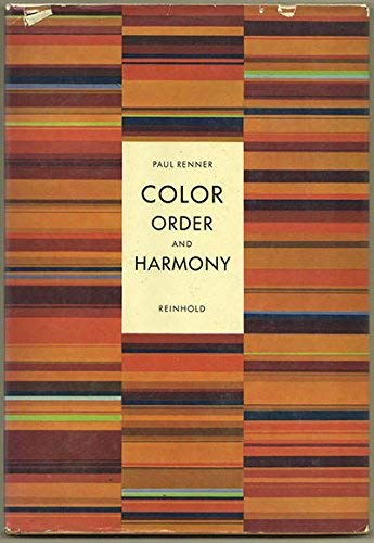 Color: order and harmony;: A color theory for artist and craftsmen ...