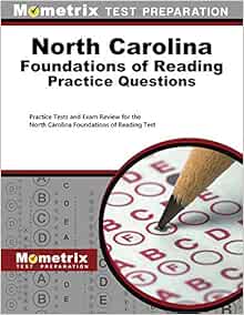 North Carolina Foundations of Reading Practice Questions: Practice ...