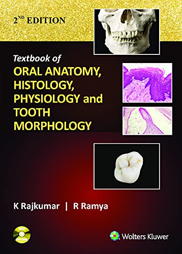 Textbook of Oral Anatomy, Physiology, Histology and Tooth Morphology 2 ...