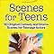 Scenes for Teens: 50 Original Comedy and Drama Scenes for Teenage ...