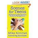 Scenes for Teens: 50 Original Comedy and Drama Scenes for Teenage ...