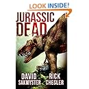 Amazon.com: Jurassic Dead eBook: Rick Chesler, David Sakmyster: Kindle ...