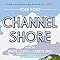 Channel Shore: From the White Cliffs to Land's End: Amazon.co.uk: Tom ...