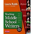 Amazon.com: Teaching Middle School Writers: What Every English Teacher ...