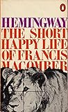 The Short Happy Life of Francis Macomber and Other Stories. Text and ...