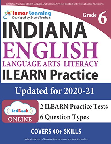 ILEARN Test Prep: Grade 6 English Language Arts Literacy (ELA) Practice ...