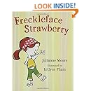 Freckleface Strawberry: Julianne Moore, LeUyen Pham: 9781599901077 ...
