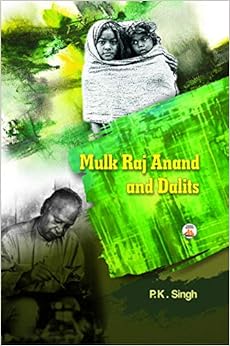 Buy Mulk Raj Anand and Dalits Book Online at Low Prices in India | Mulk ...