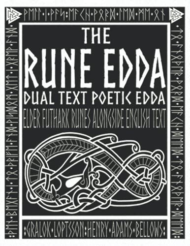 The Rune Edda: Dual Text Poetic Edda- Elder Futhark Runes Alongside ...