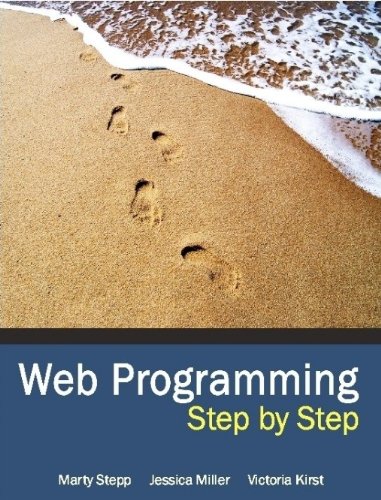 Web Programming Step by Step: Marty Stepp: 9780578012391: Amazon.com: Books