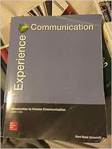 Introduction to Human Communication: Kent State University ...
