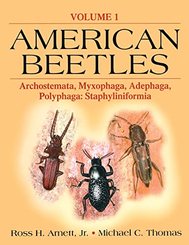 American Beetles, Volume I: Archostemata, Myxophaga, Adephaga ...