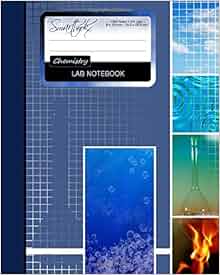Lab Notebook: Chemistry Laboratory Notebook for Science Student ...