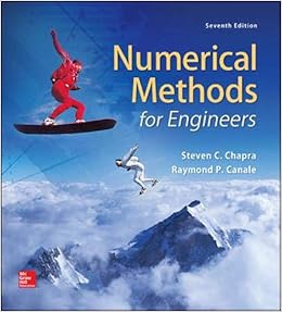 Numerical Methods for Engineers (7th Edition) Solutions | Course Hero
