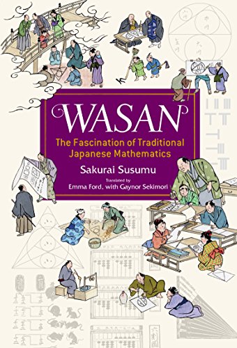 Amazon.com: Wasan, the Fascination of Traditional Japanese Mathematics ...