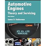 Automotive Engines: Theory and Servicing (8th Edition) (Automotive ...