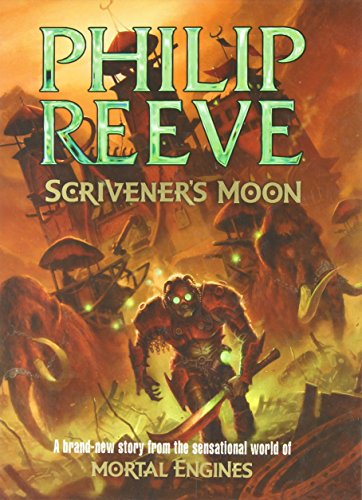 Scrivener's Moon: Reeve, Philip: 9781407115214: Amazon.com: Books