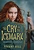 Amazon.com: The Icemark Chronicles #2: Blade of Fire eBook: Stuart Hill ...