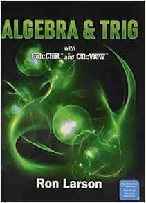 Algebra & Trig with CalcChat and CalcView: Larson, Ron: 9781337604680 ...