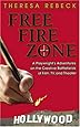 Amazon.com: Free Fire Zone: A Playwright's Adventures on the Creative ...