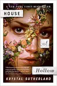 Amazon.com: House of Hollow: 9780593110362: Sutherland, Krystal: Books