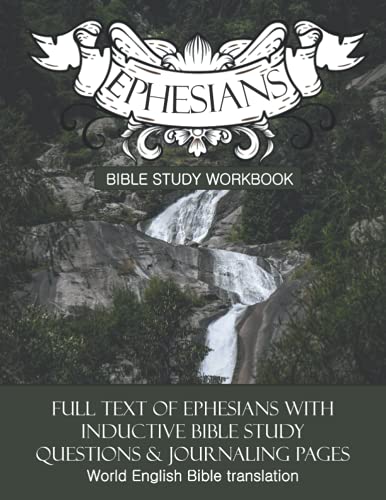 Ephesians Inductive Bible Study Workbook: Full text of Ephesians with ...