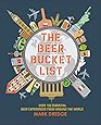 The Beer Bucket List: Over 150 essential beer experiences from around ...