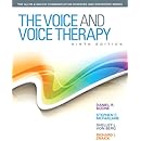 The Voice and Voice Therapy (9th Edition) (Allyn & Bacon Communication Sciences and Disorders ...
