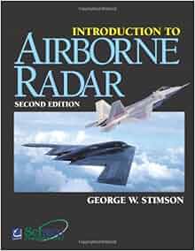 Introduction to Airborne Radar (Aerospace & Radar Systems): George W ...