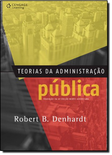 Teorias da Administração Pública PDF Robert B. Denhardt