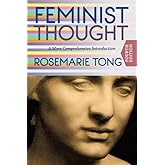 Amazon.com: Feminist Thought: A More Comprehensive Introduction ...