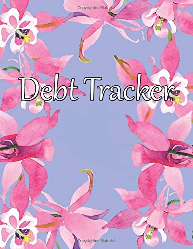 Debt Tracker: Simple Debt Tracking Logbook: Press, Tidy Log ...