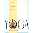 The Complete Illustrated Book of Yoga: Swami Vishnu-devananda ...