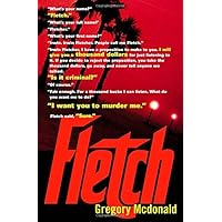 Amazon.com: Fletch: 9780375713545: Mcdonald, Gregory: Books