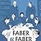 Faber & Faber: The Untold Story: Toby Faber: 9780571339044: Amazon.com ...