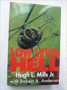 Amazon.com: Low Level Hell (9781853104503): Hugh L. Mills, Robert A ...