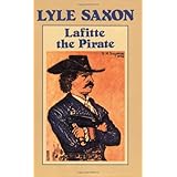 Jean Laffite: The Pirate Who Saved America: Rubin, Susan Goldman ...
