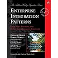 Enterprise Integration Patterns: Designing, Building, and Deploying Messaging Solutions: Hohpe ...